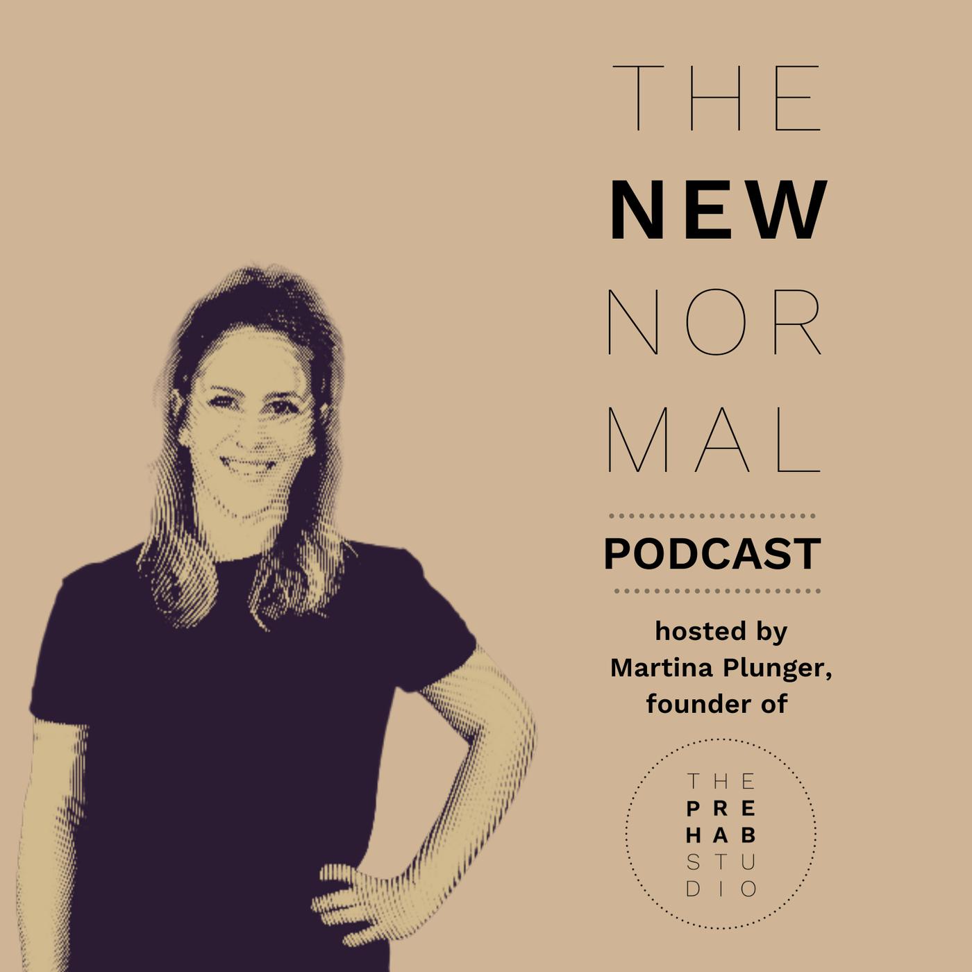 Intro - Welcome to "The New Normal" Podcast - The Prehab Studio: The ...