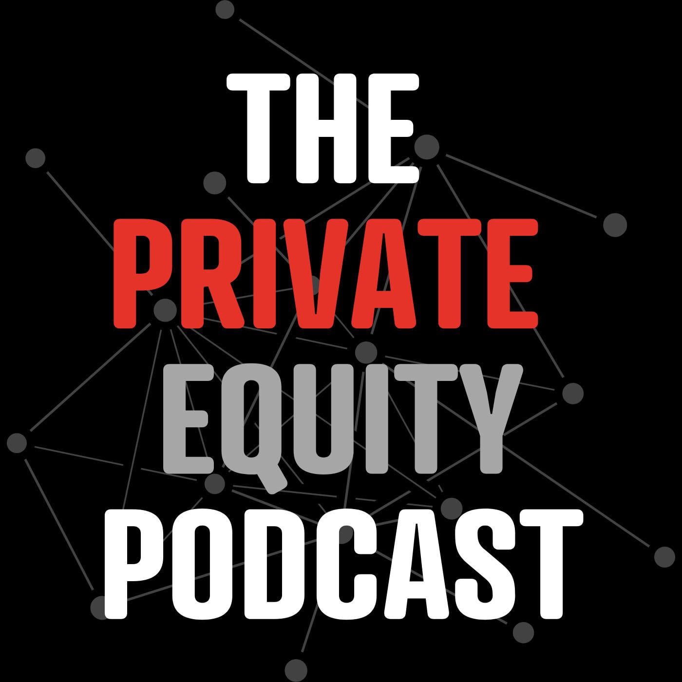 The Private Equity Podcast, by Raw Selection - Alex Rawlings | Listen Notes