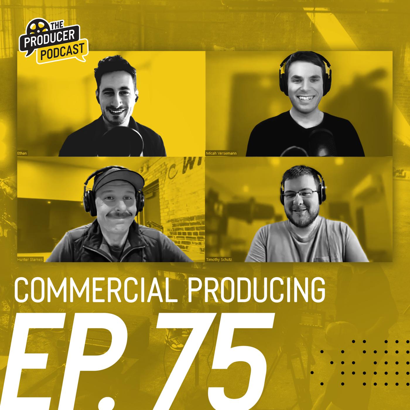 Commercial Producing - The Producer Podcast | Listen Notes