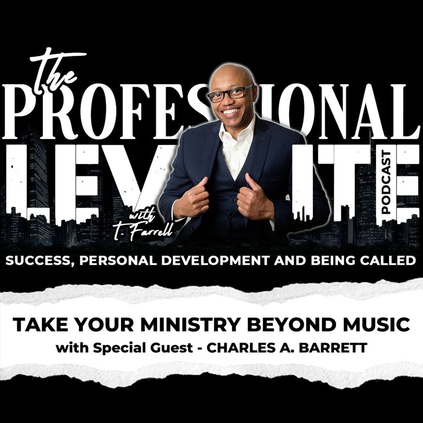 #86 Take Your Ministry Beyond Music with Charles Barrett | The ...