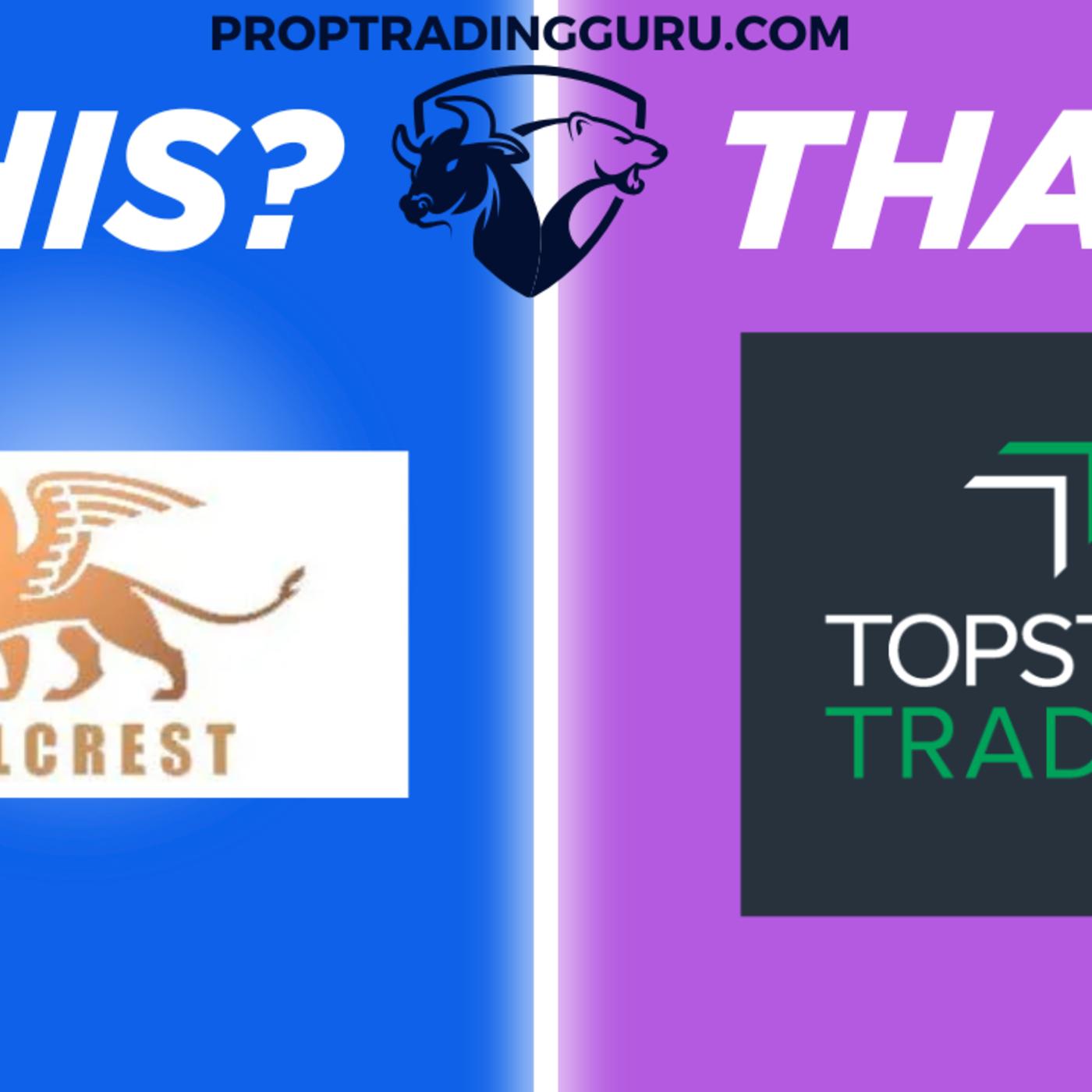 Fidelcrest vs. Topstep: In-Depth Prop Trading Review & Comparison ...