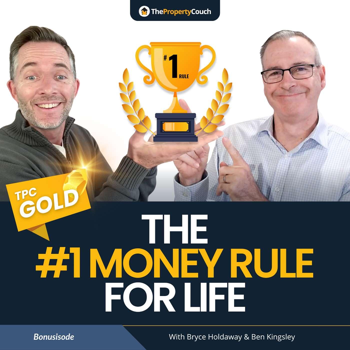 TPC Gold | The #1 Money Rule for Life - The Property Couch (podcast ...