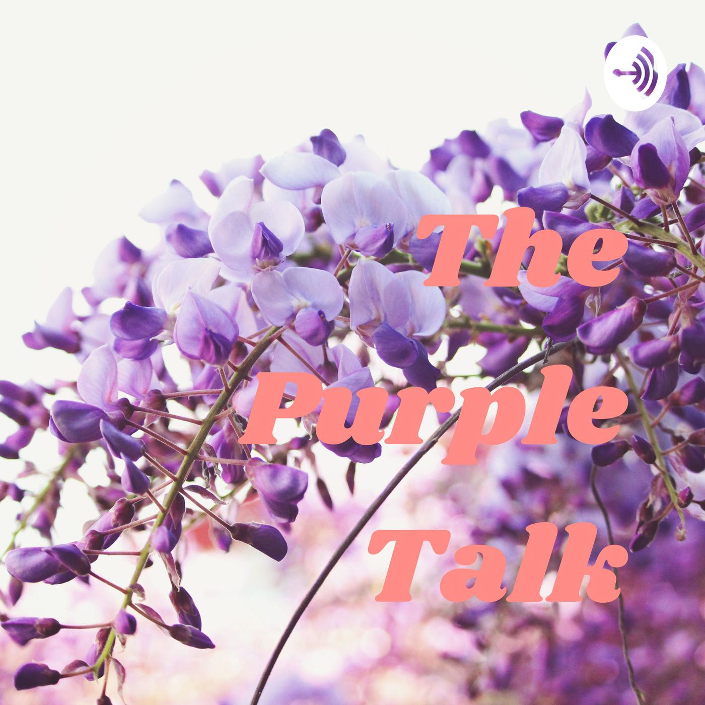 The Purple Talk (podcast) - Golden Voice | Listen Notes