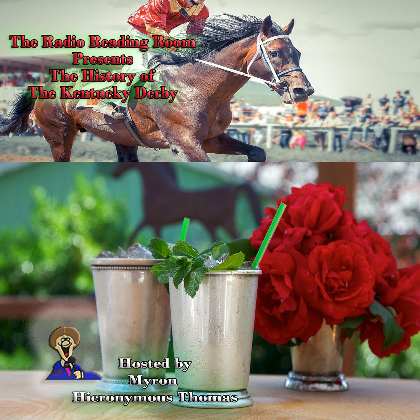 The Kentucky Derby - The Radio Reading Room (podcast) | Listen Notes
