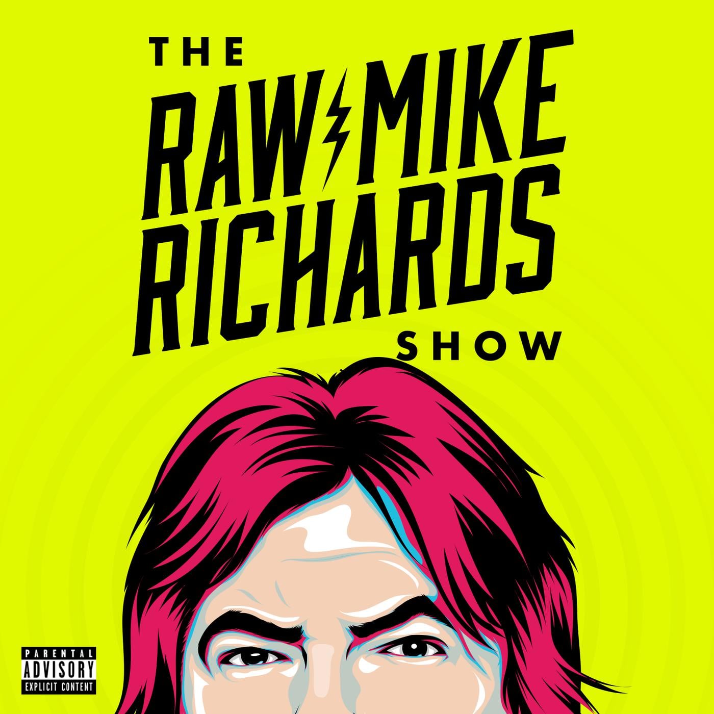 The Raw Mike Richards Show (Podcast) - Mike Richards | Listen Notes