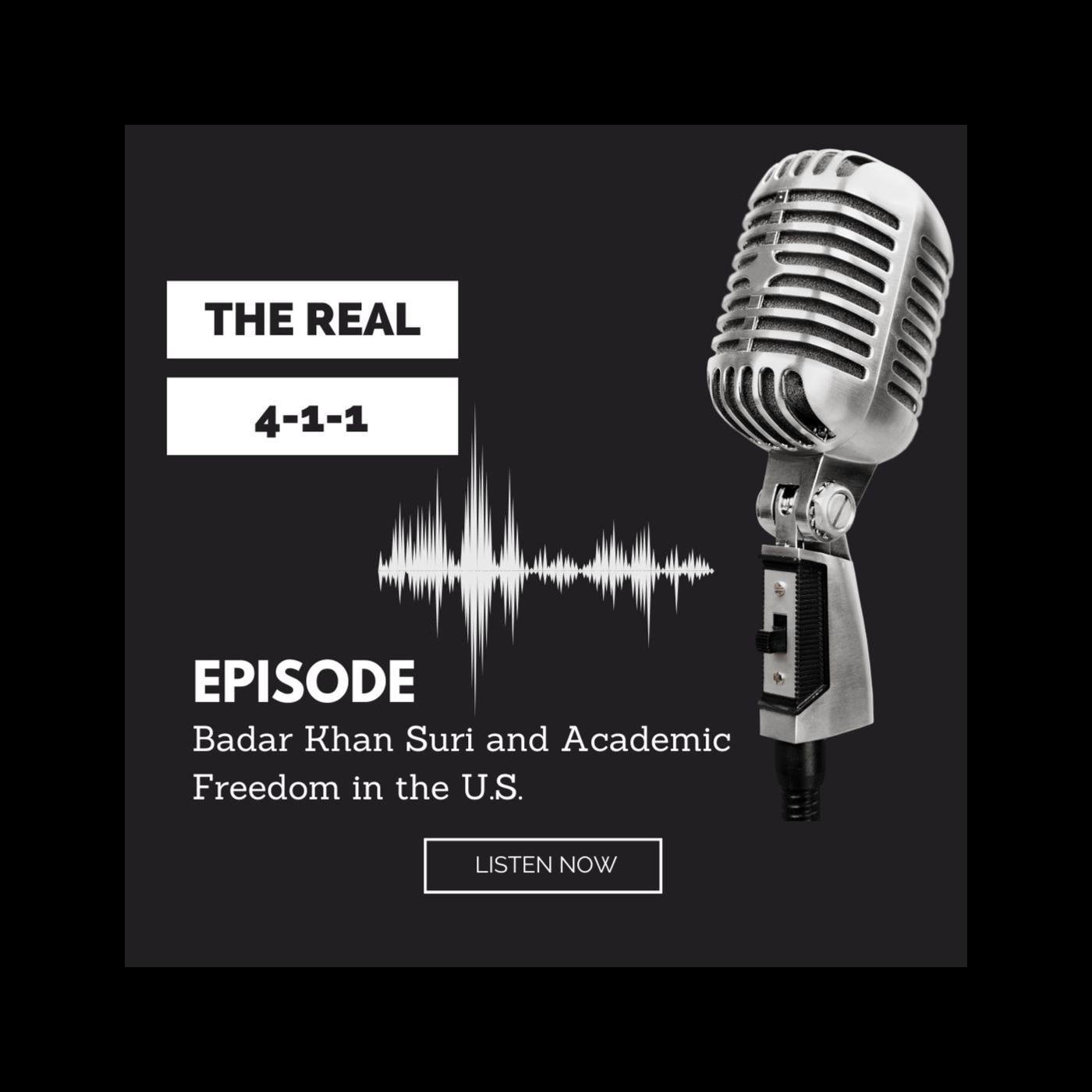 Badar Khan Suri and Academic Freedom in the U.S. - The Real 4-1-1 ...