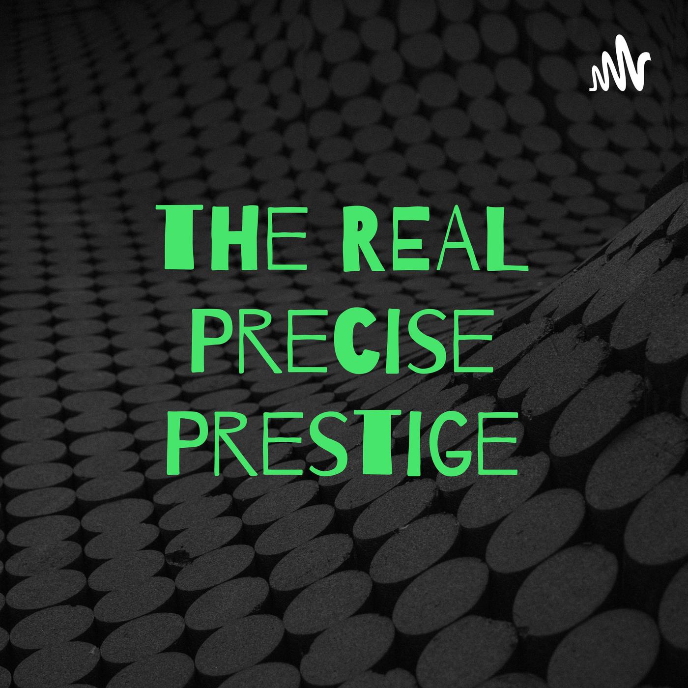 the REAL Precise Prestige (podcast) - Gucci Valentino | Listen Notes
