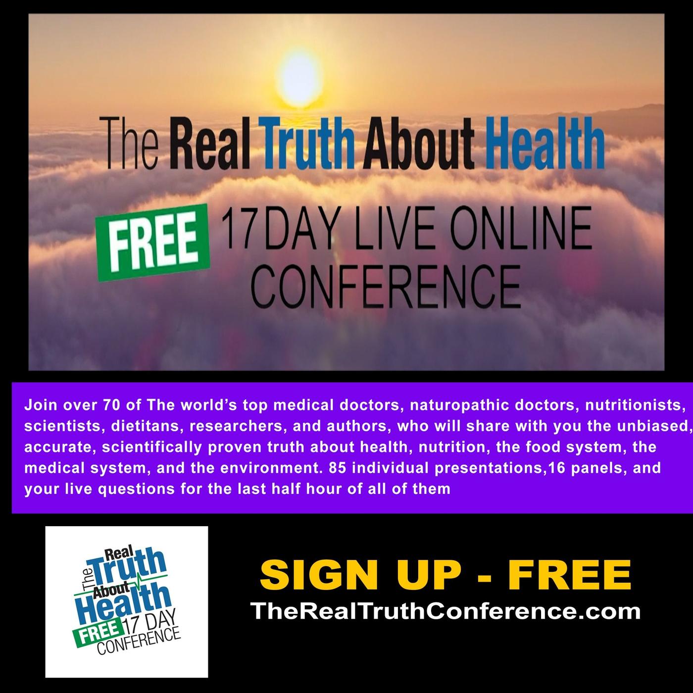 The Real Truth About Health Free 17 Day Live Online Conference Podcast ...