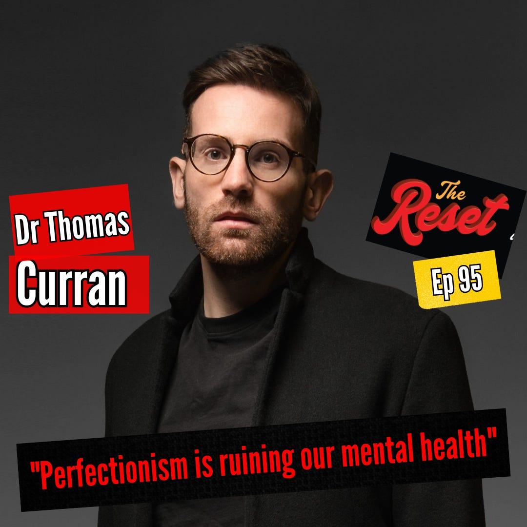 Ep 95 - Dr Thomas Curran - The Reset by Sam Delaney (podcast) | Listen ...