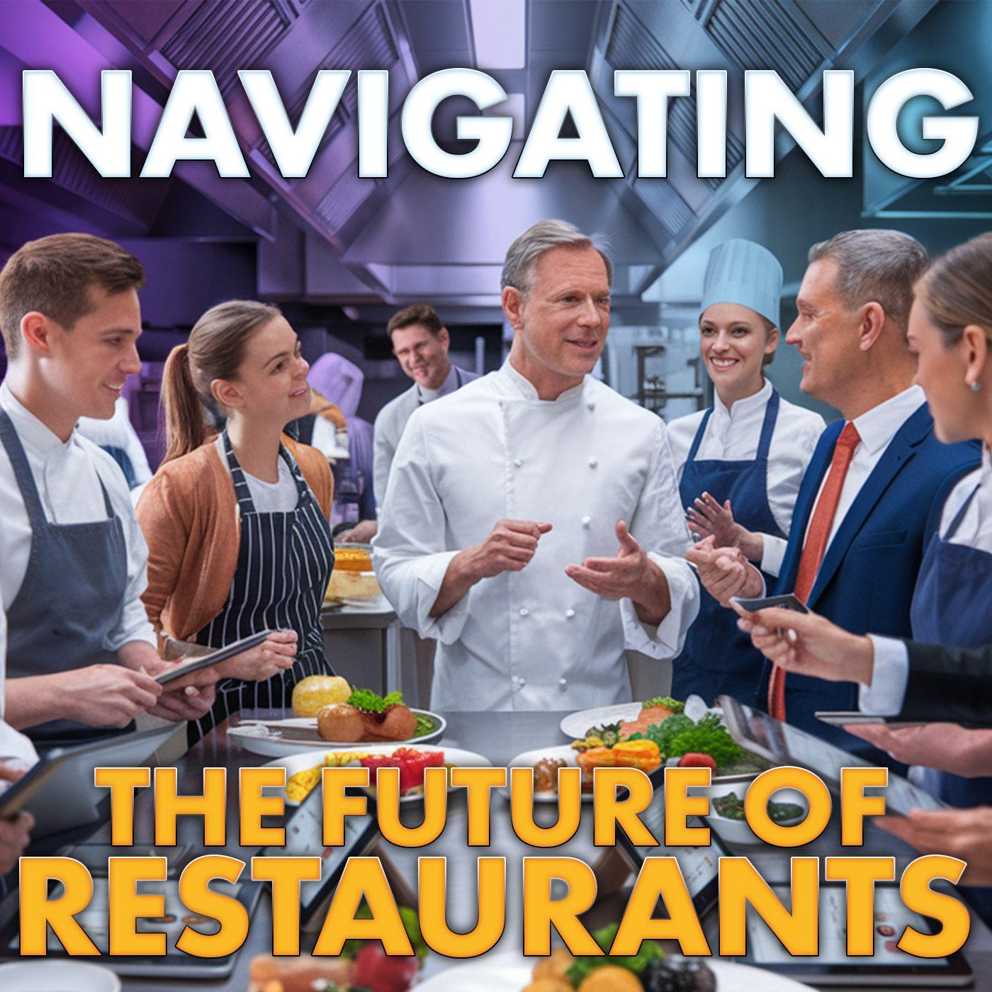 Navigating the Future of the Restaurant Industry - The Restaurant ...