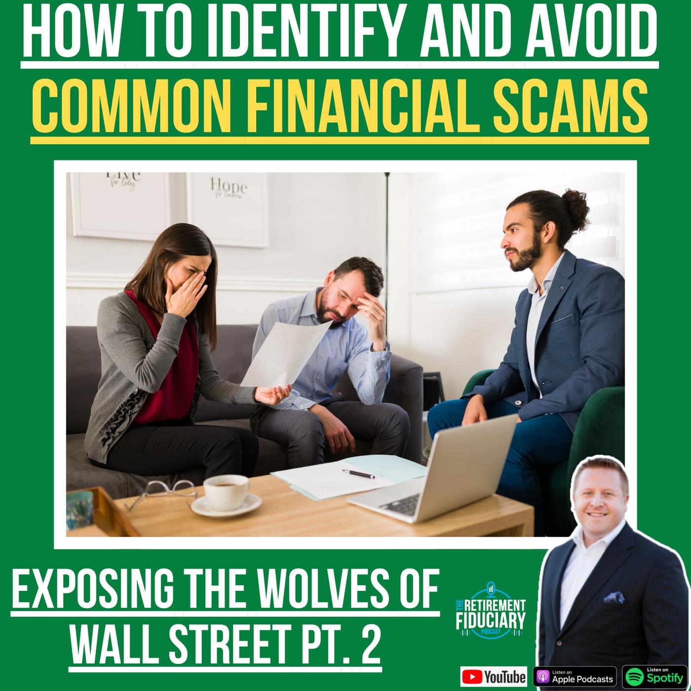 How To Identify and Avoid Common Financial Scams - Exposing the Wolves ...