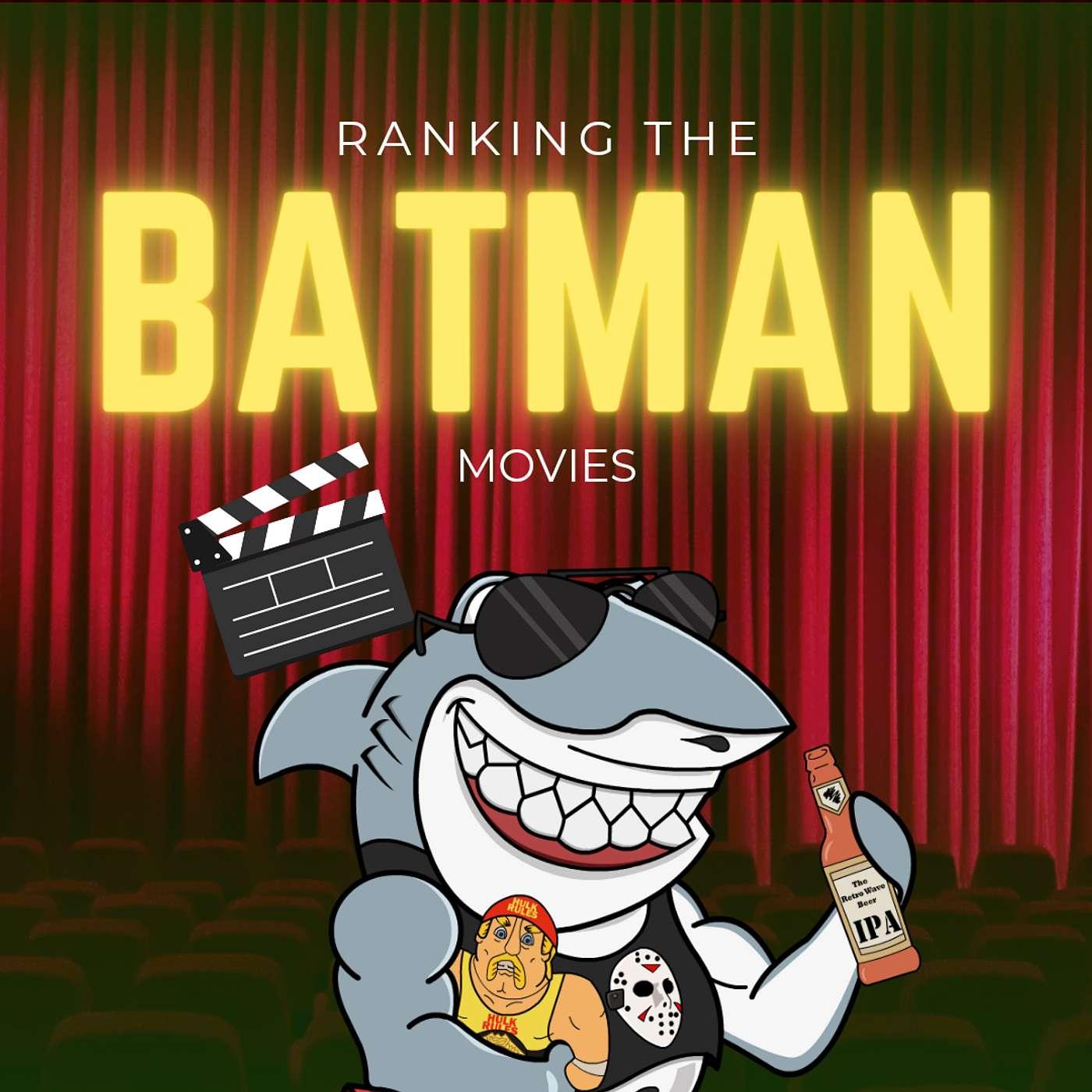 Ranking The Batman Movies - The Retro Wave (podcast) | Listen Notes
