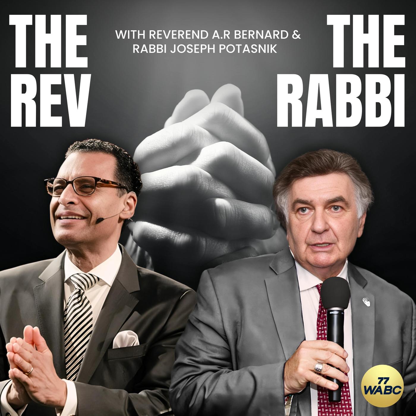 The Rev & The Rabbi | 02-15-26 - The Rev & The Rabbi (podcast) | Listen ...