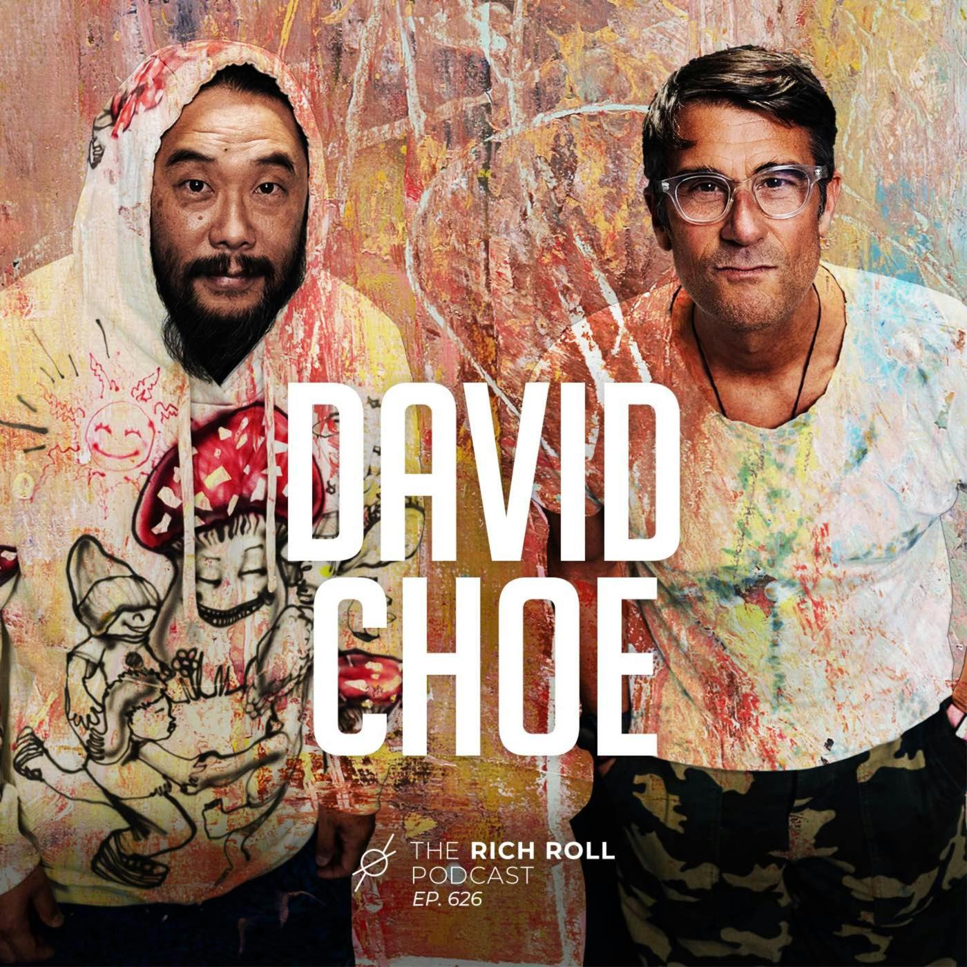 David Choe On Finding Beauty in Brokenness - The Rich Roll Podcast ...