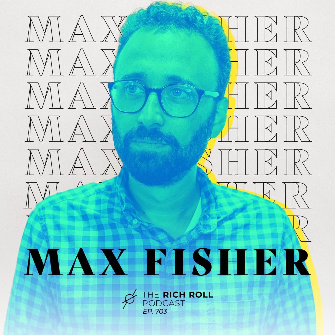 Max Fisher: How Social Media Rewired Our Brains (+ Our World) | Listen ...