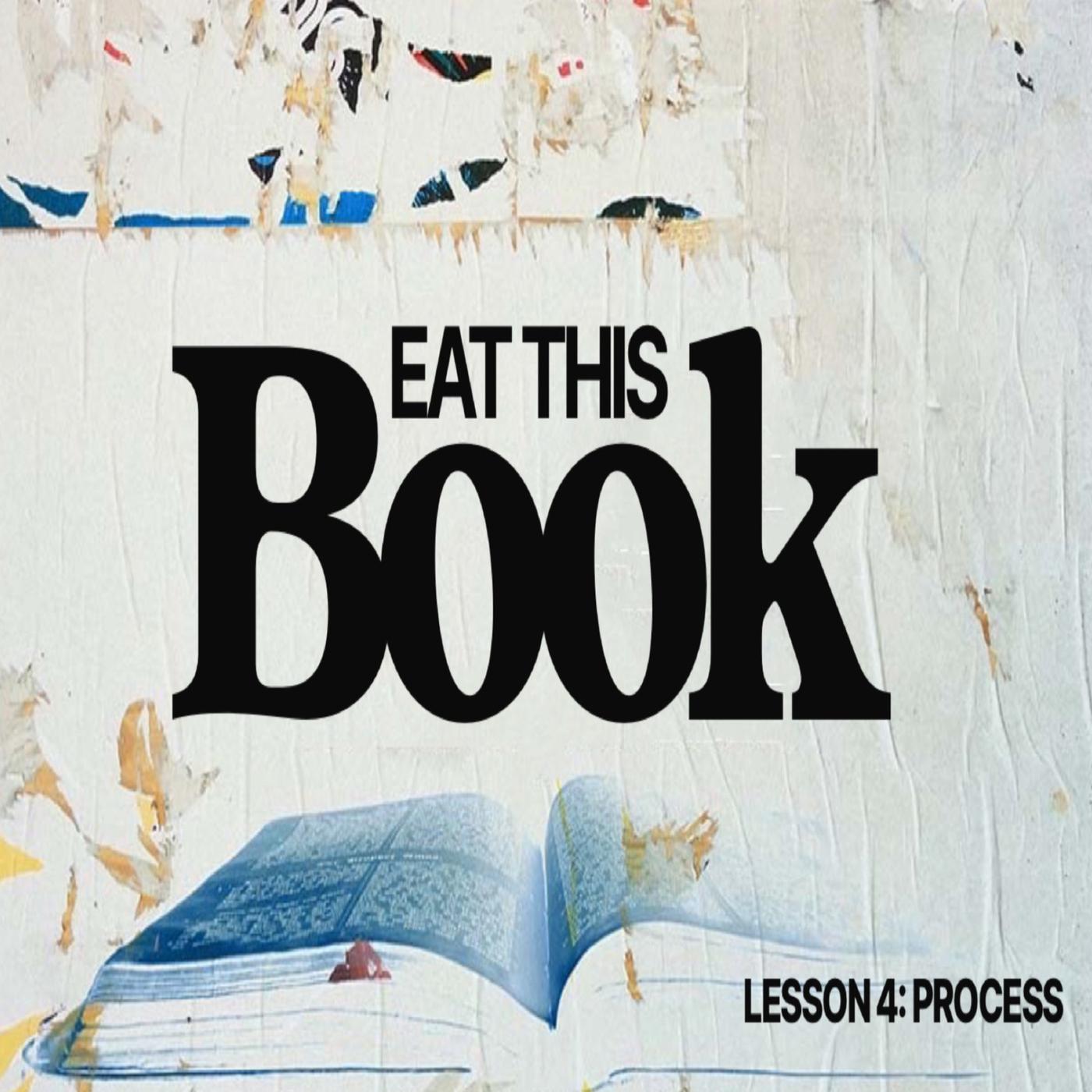 Eat This Book (Lesson 4: Process) by William Hutson | Listen Notes