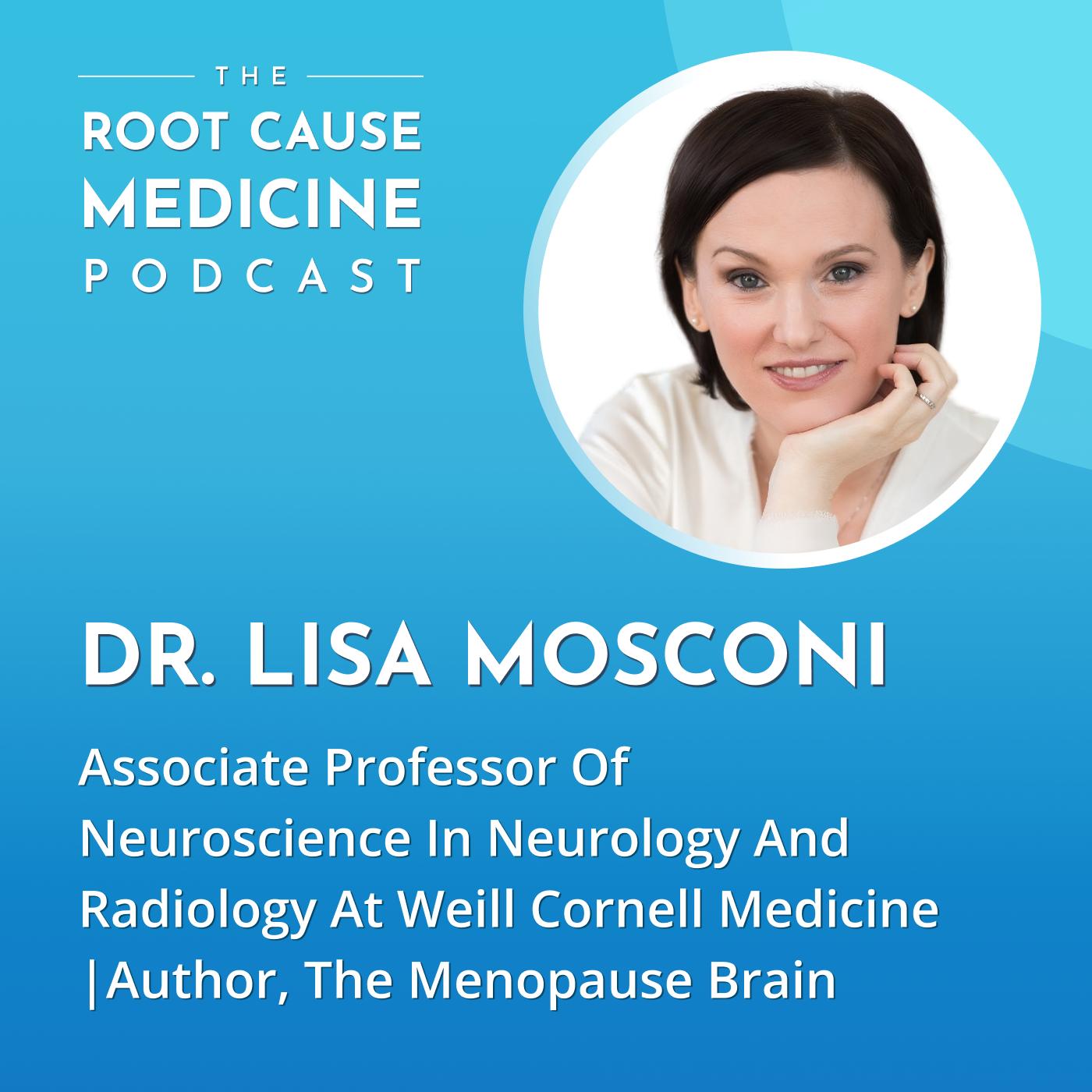 Beat the Menopause Brain Fog with Dr. Lisa Moscono: Episode Rerun ...