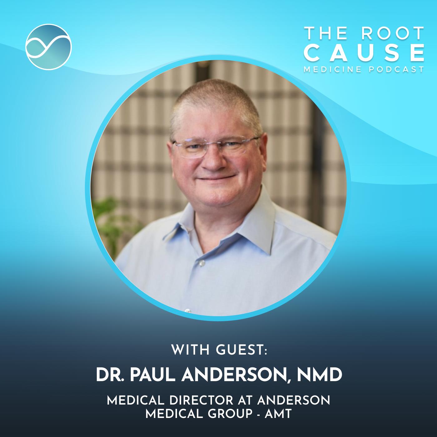 How to Beat Long COVID with Dr. Paul Anderson - The Root Cause Medicine ...