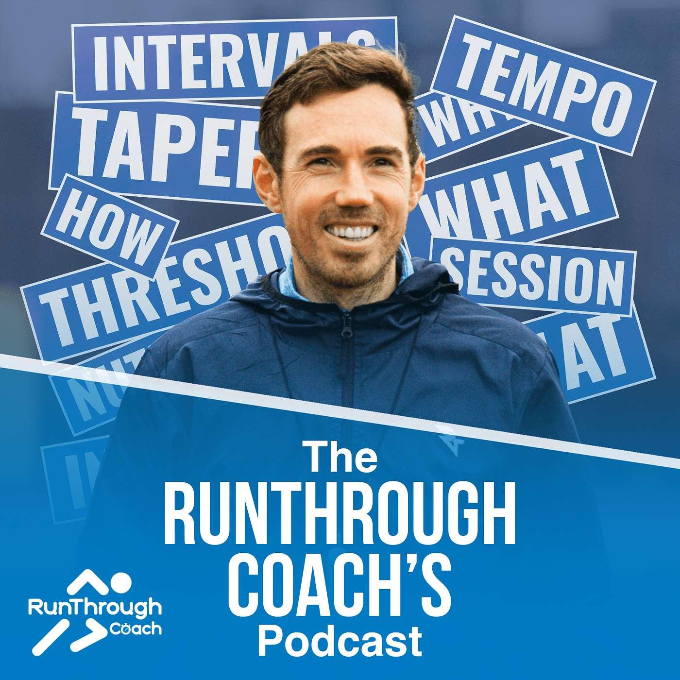 The RunThrough Coach's Podcast: A New Chapter Begins | Listen Notes