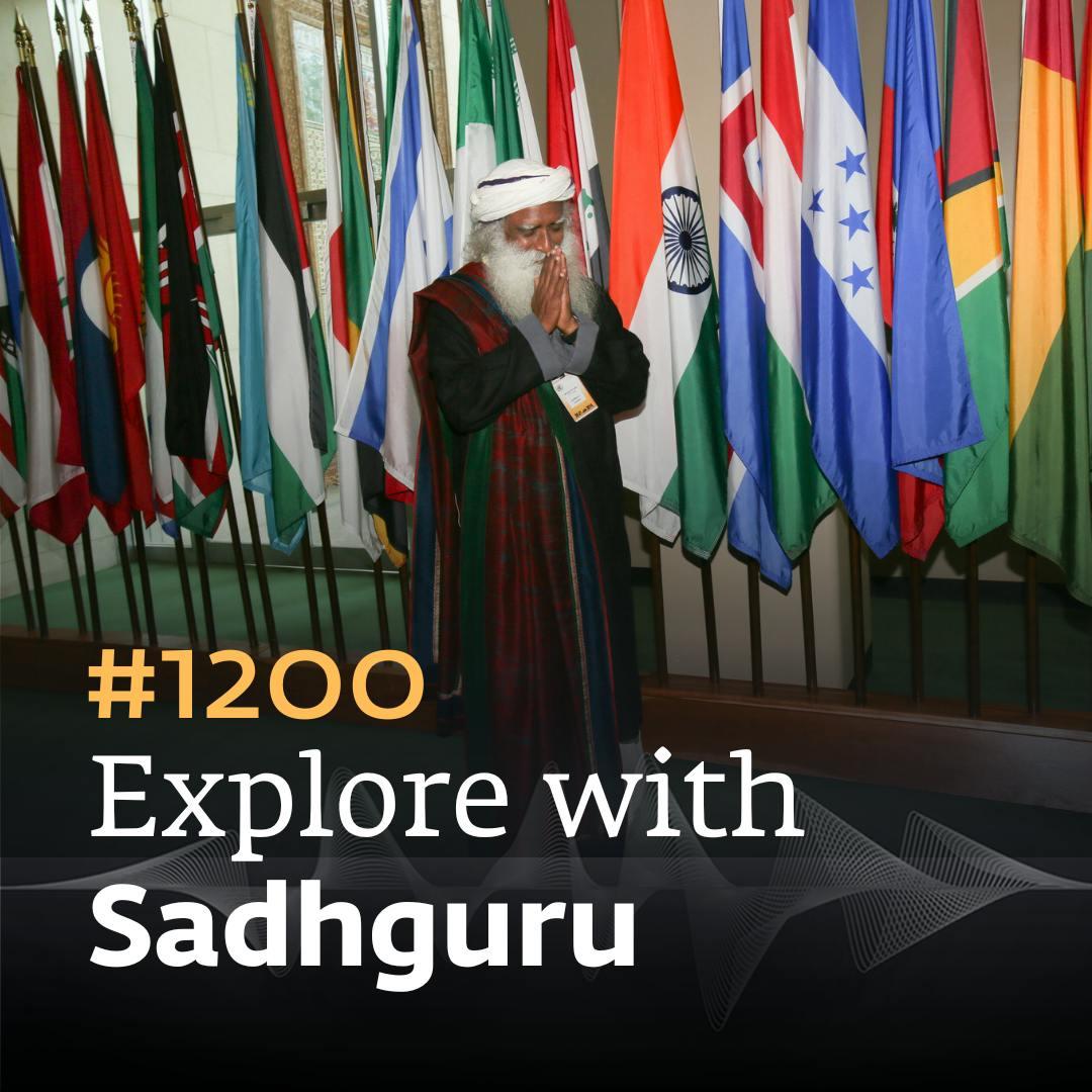 #1200 - Sadhguru Addresses the UN - IDY - The Sadhguru Podcast - Of ...