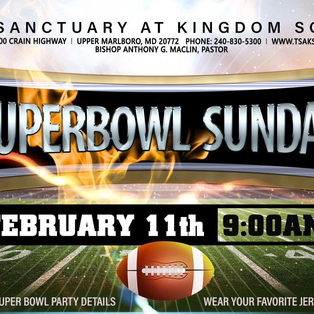 SuperBowl Sunday Worship Experience - The Sanctuary at Kingdom Square ...