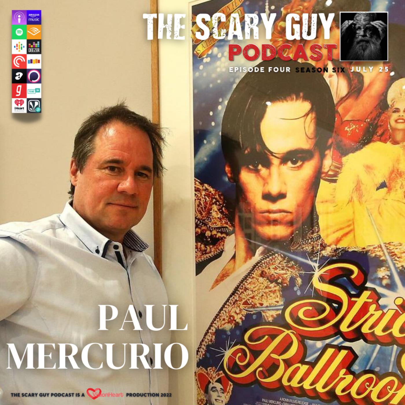 Paul Mercurio Encore - The Scary Guy Podcast | Listen Notes
