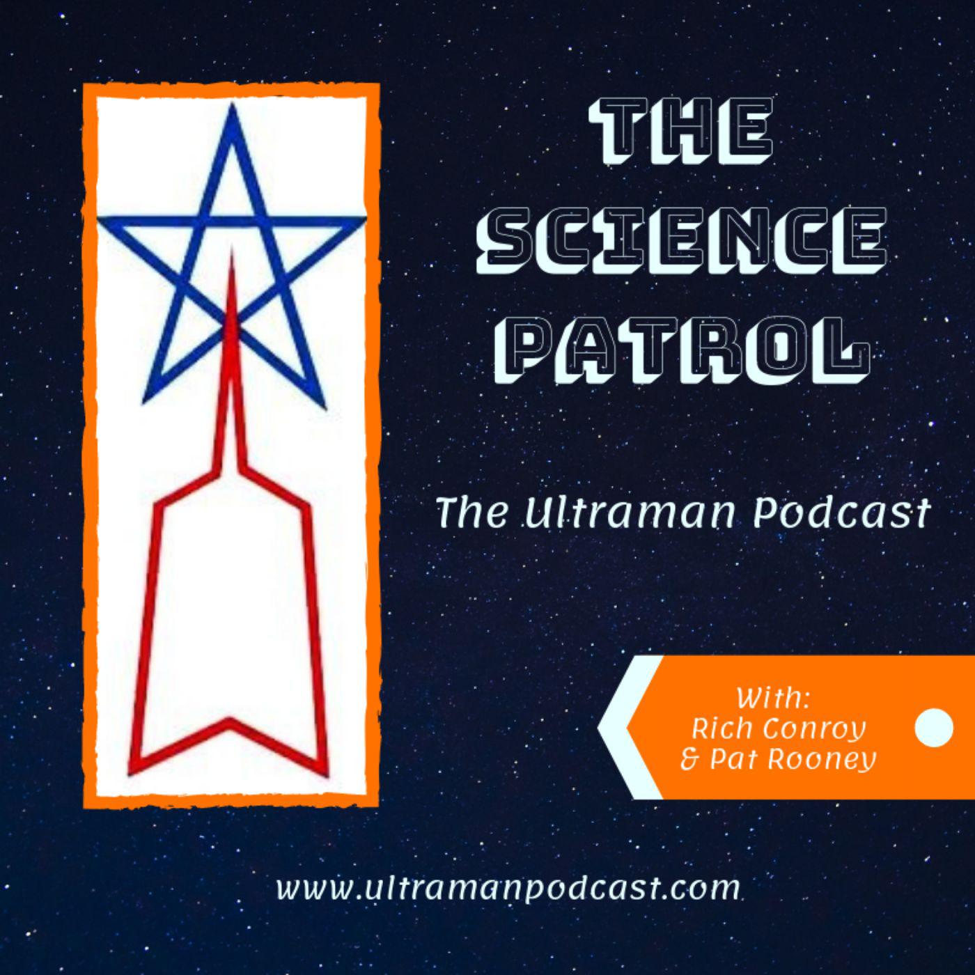 Episode 296 The 12 Days of Ultraman 2023 Day 4! - The Science Patrol ...