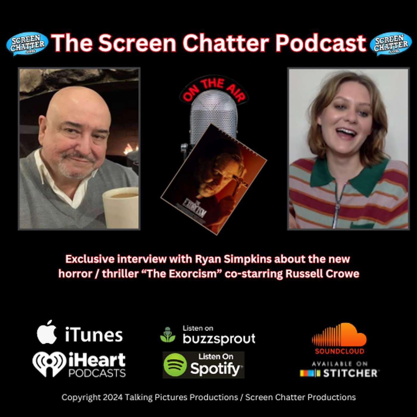 Ryan Simpkins - The Exorcism - The Screen Chatter Audio Podcast ...