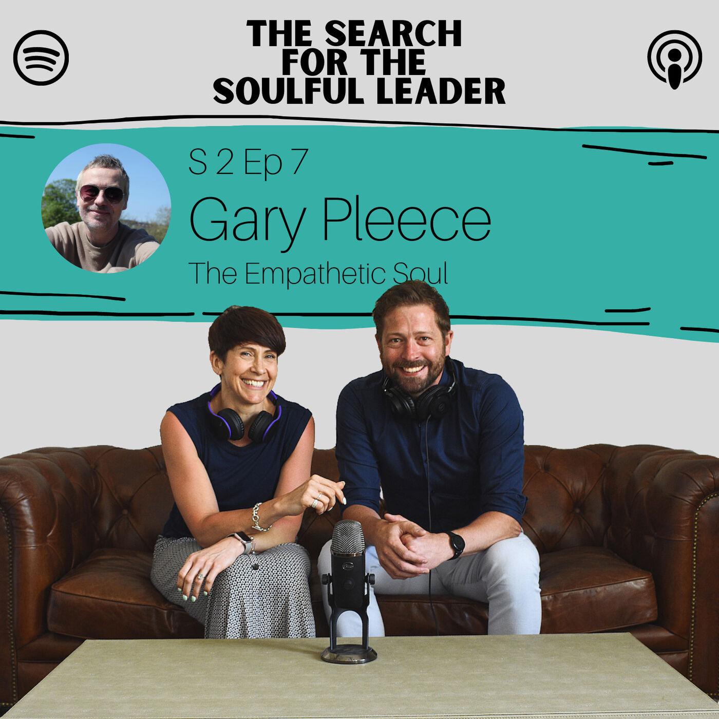 #19 - The Empathetic Soul w/ Gary Pleece (VYD) - The Search for the ...