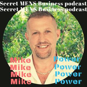 47 - Chem Sex & App Hygiene - Mike Power - The Secret MENS Business ...
