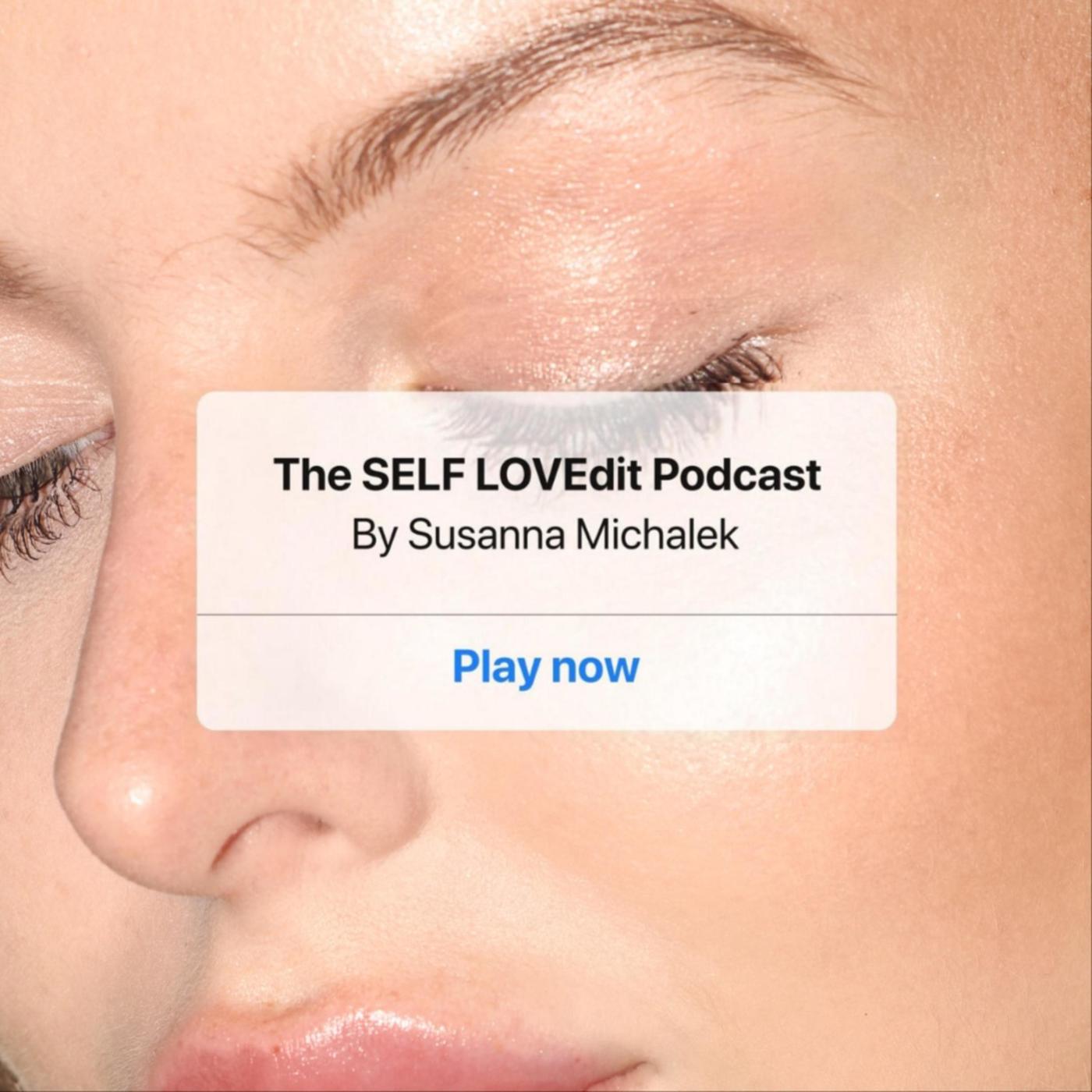 S01E013 SELF LOVEdit: Aga Kurowska - The SELF LOVEdit Podcast | Listen ...