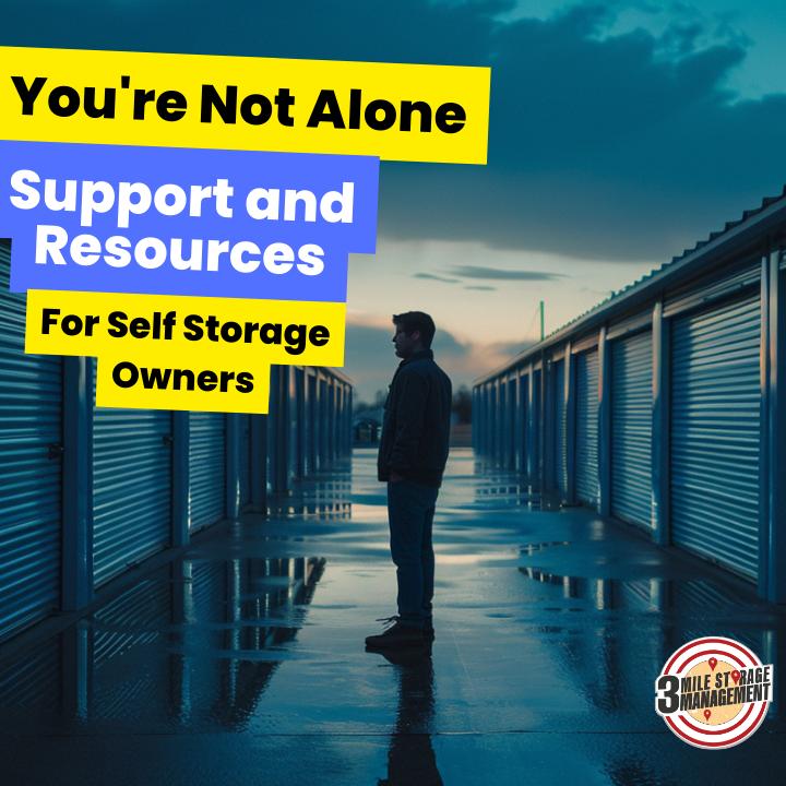 You're Not Alone: Support and Resources for Self Storage Owners ...