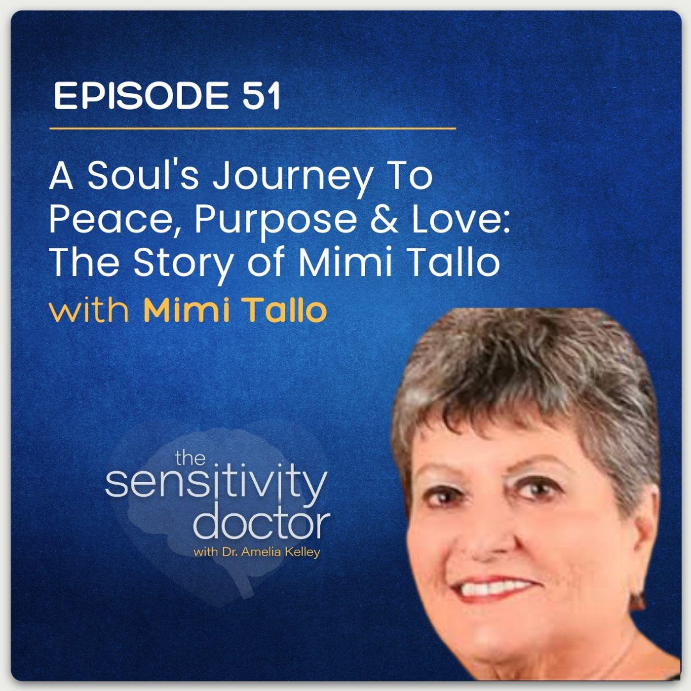 A Soul's Journey To Peace, Purpose & Love: The Story of Mimi Tallo ...