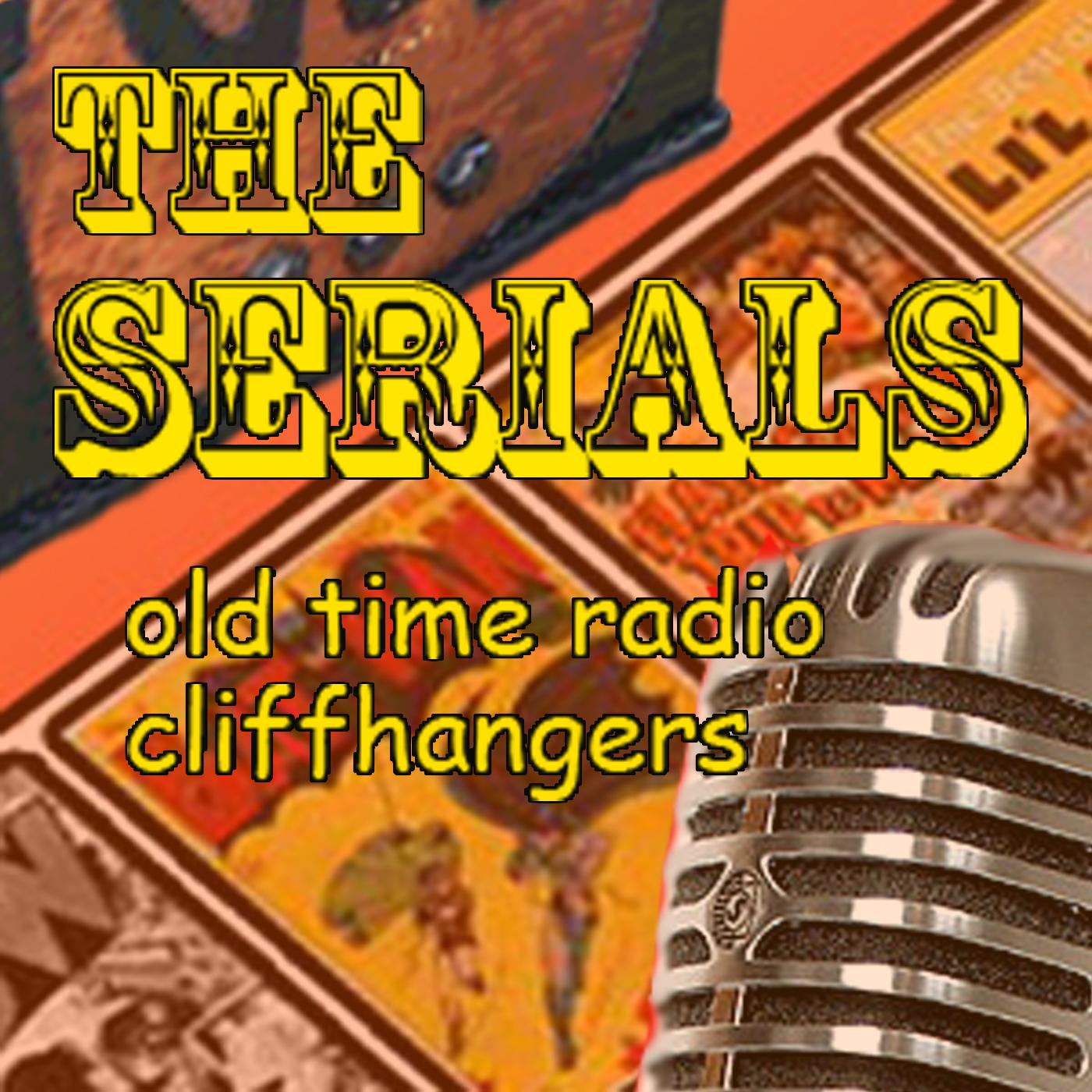 The Serials On Radio (podcast) - Old Time Radio DVD | Listen Notes