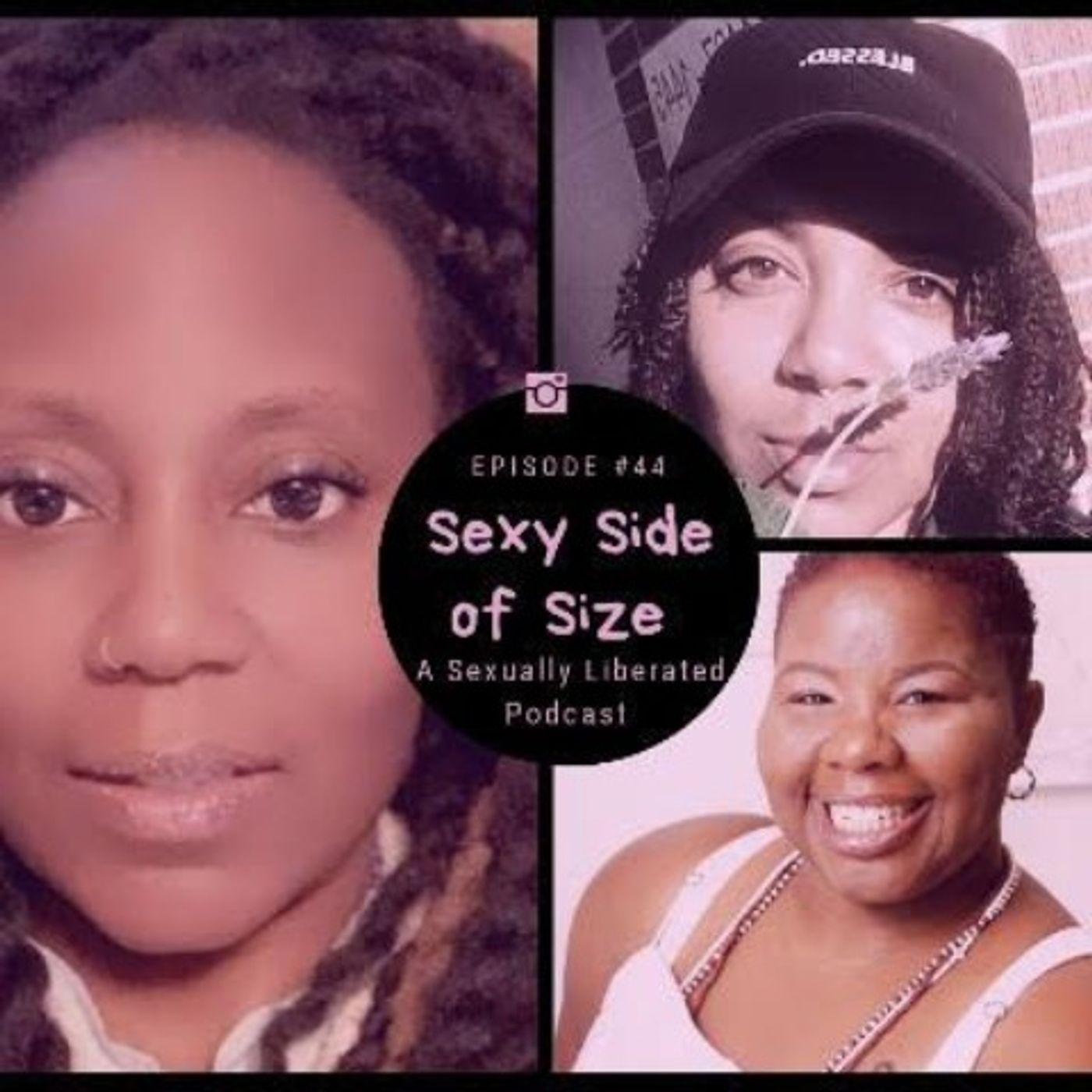 Sexy Side Of Size Episode 44 Dr Kween The Sexy Side Of Size