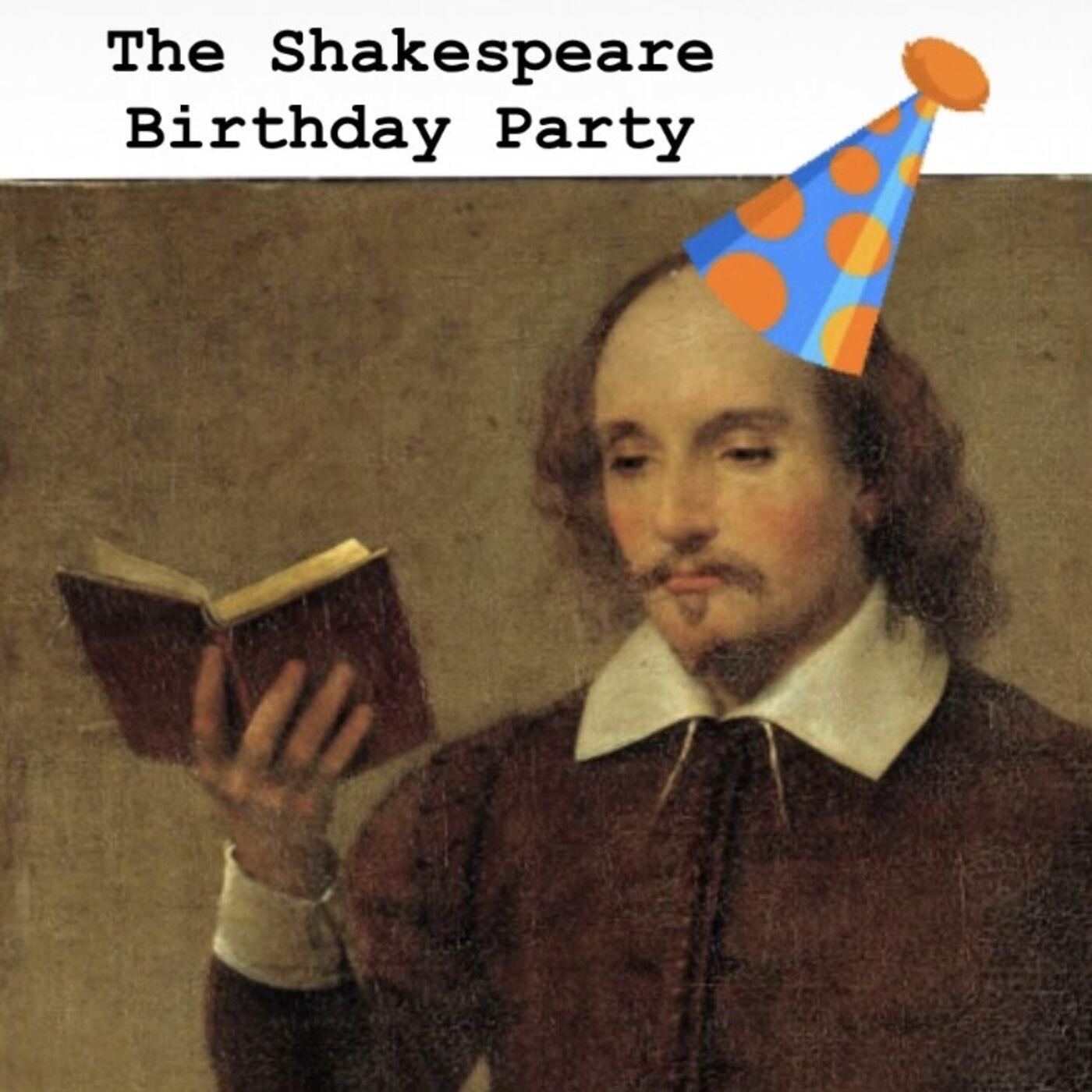 The Shakespeare Birthday Party: The Pregame - The Shakespeare Birthday ...