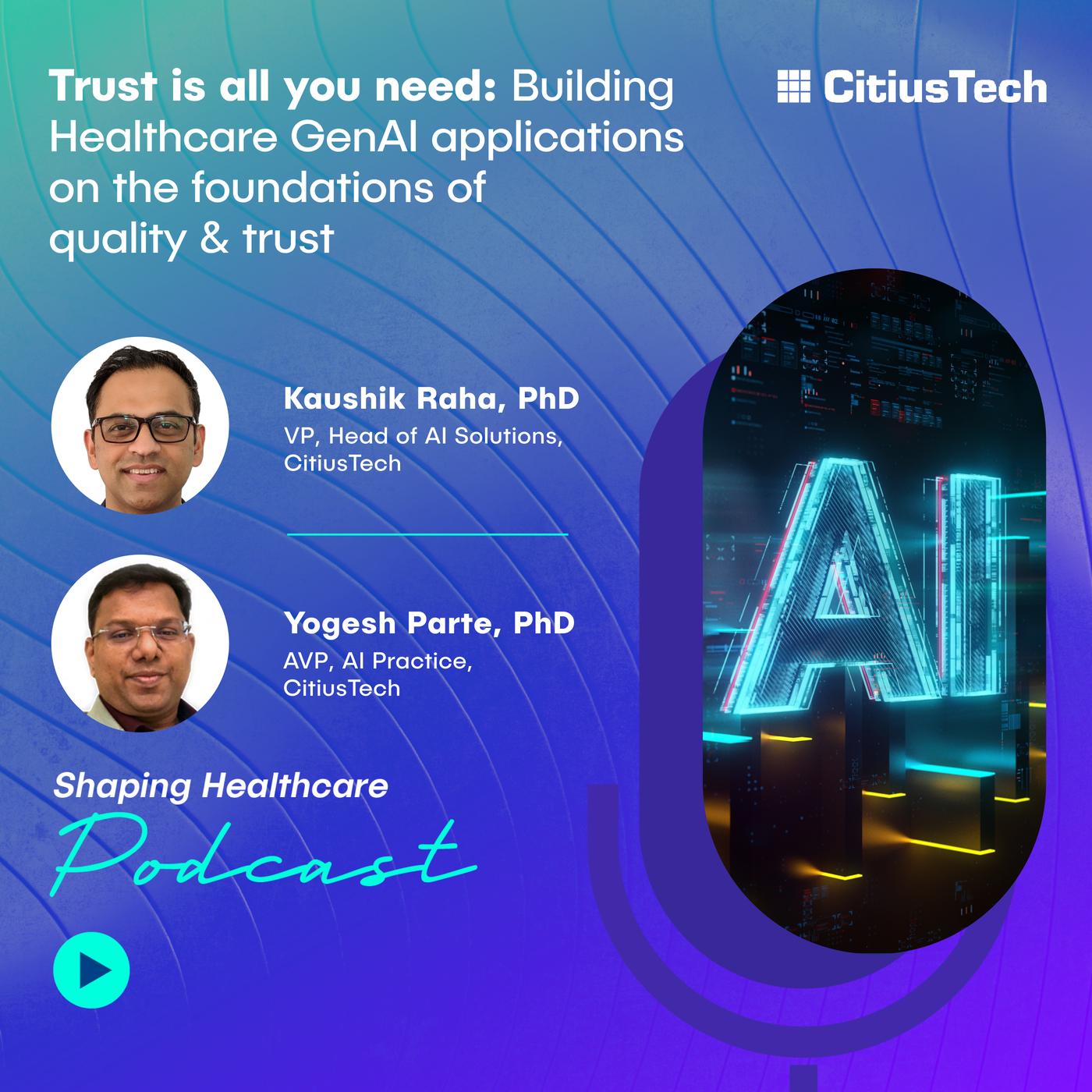 Trust is all you need: Building Healthcare GenAI applications on the ...