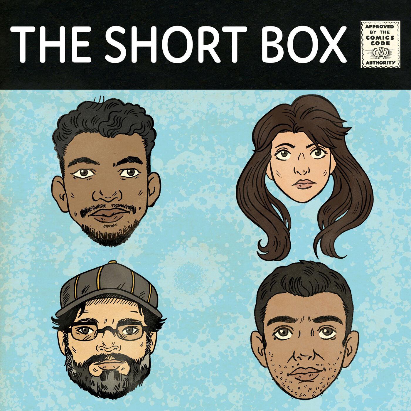 The Short Box: A Comic Book Talk Show (podcast) - The Short Box Podcast ...