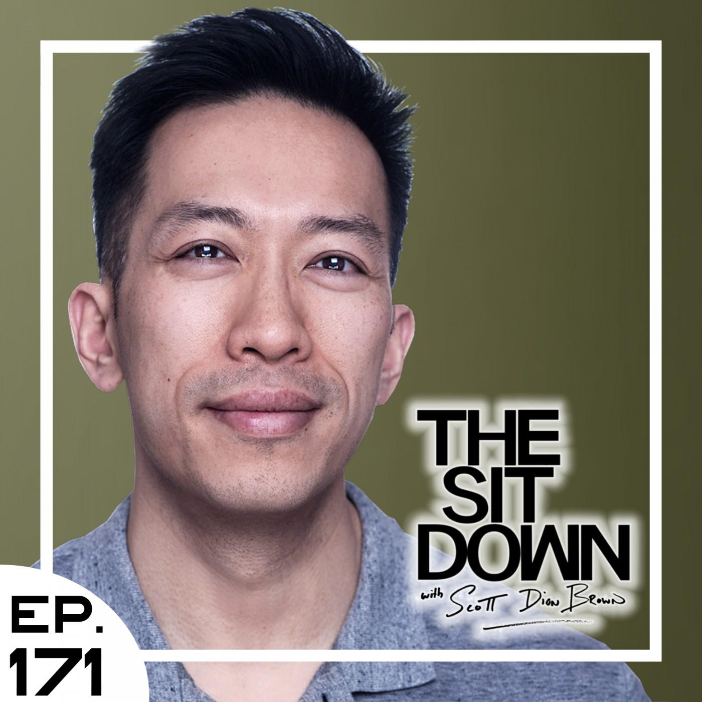 Michael Chan - The Sit Down with Scott Dion Brown Ep. 171 | Listen Notes