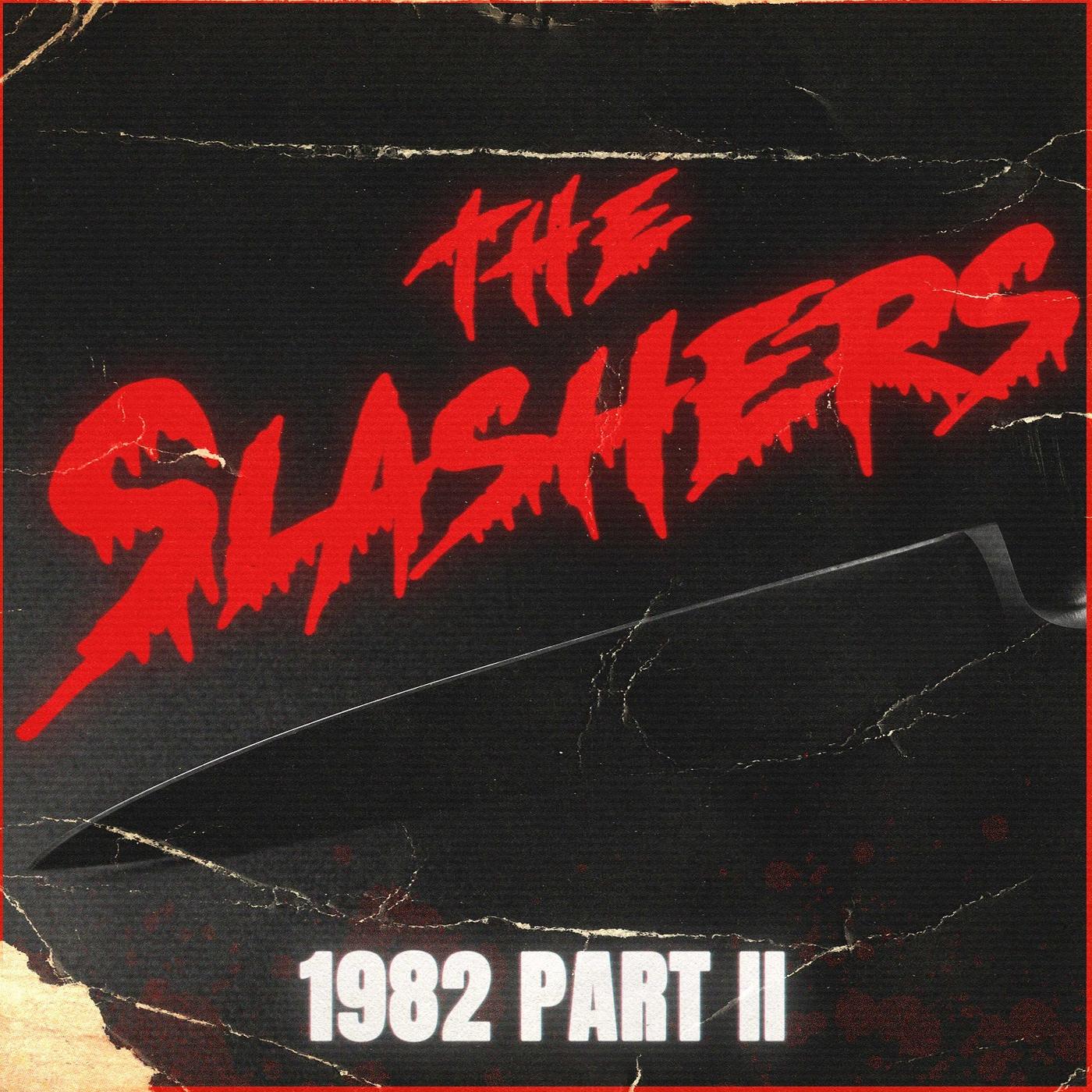 The Slashers 1987 Part One - The Slashers (podcast) | Listen Notes
