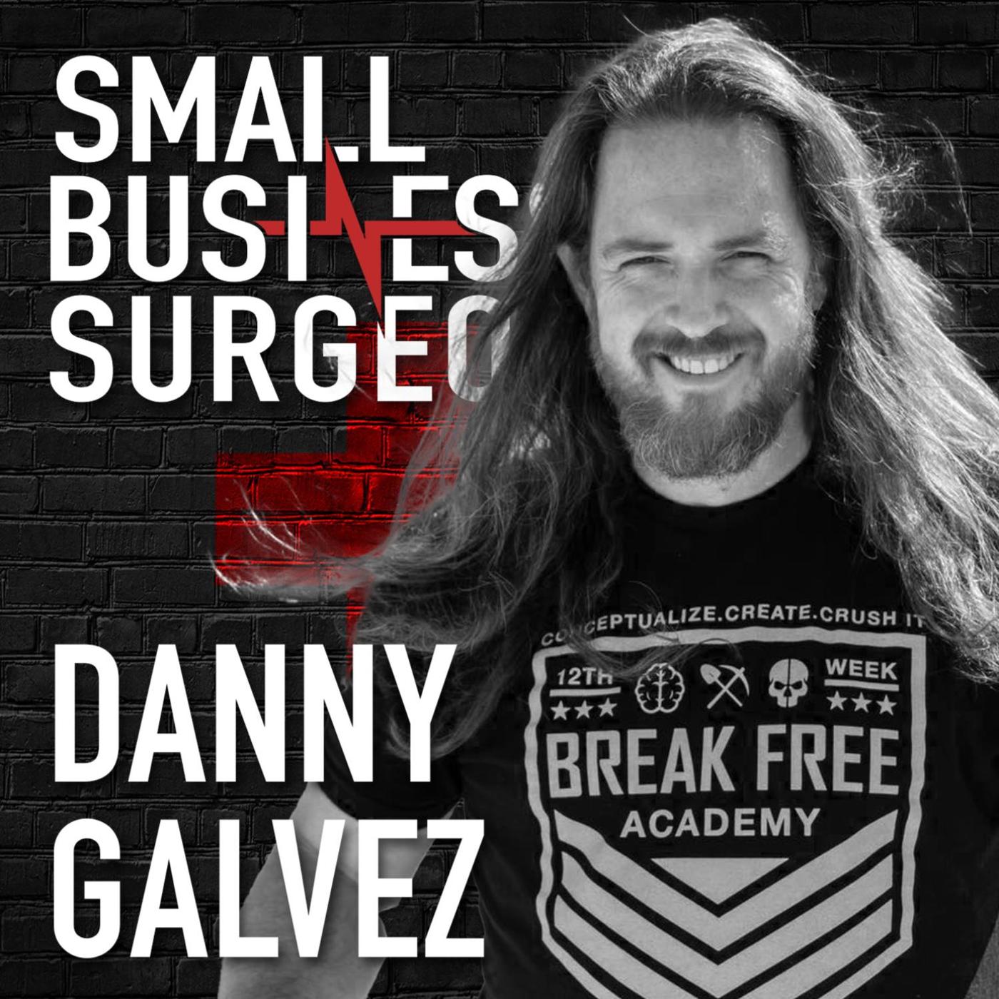 Danny Galvez: The G Code - The Small Business Surgeon (podcast ...