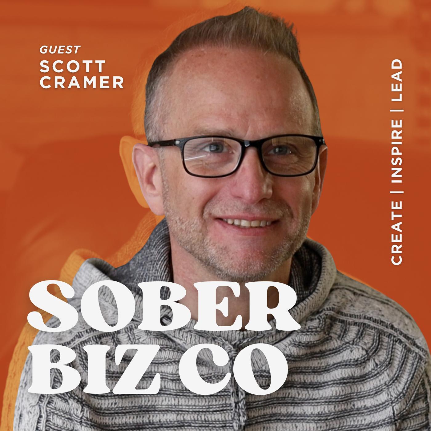Becoming a Devoted Dad with Scott Cramer - The Sober Biz Collective ...
