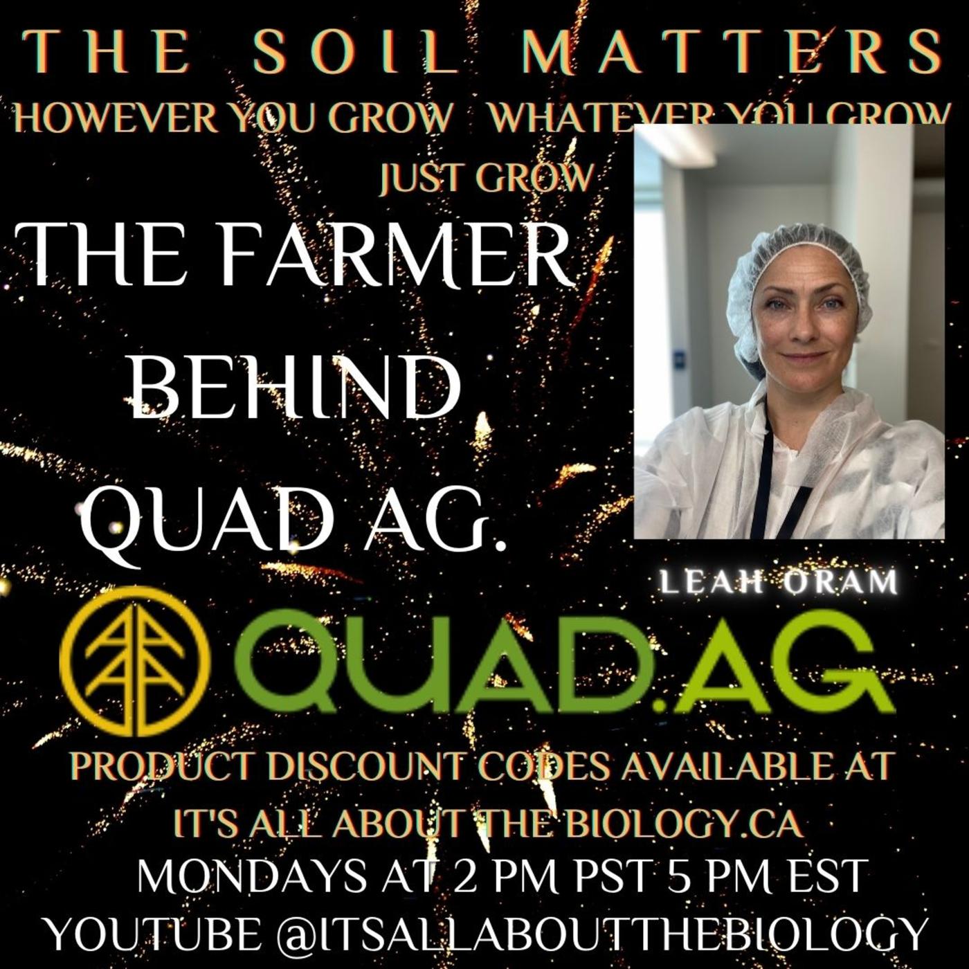 The Farmer Behind Quad Ag - The Soil Matters With Leighton Morrison and ...