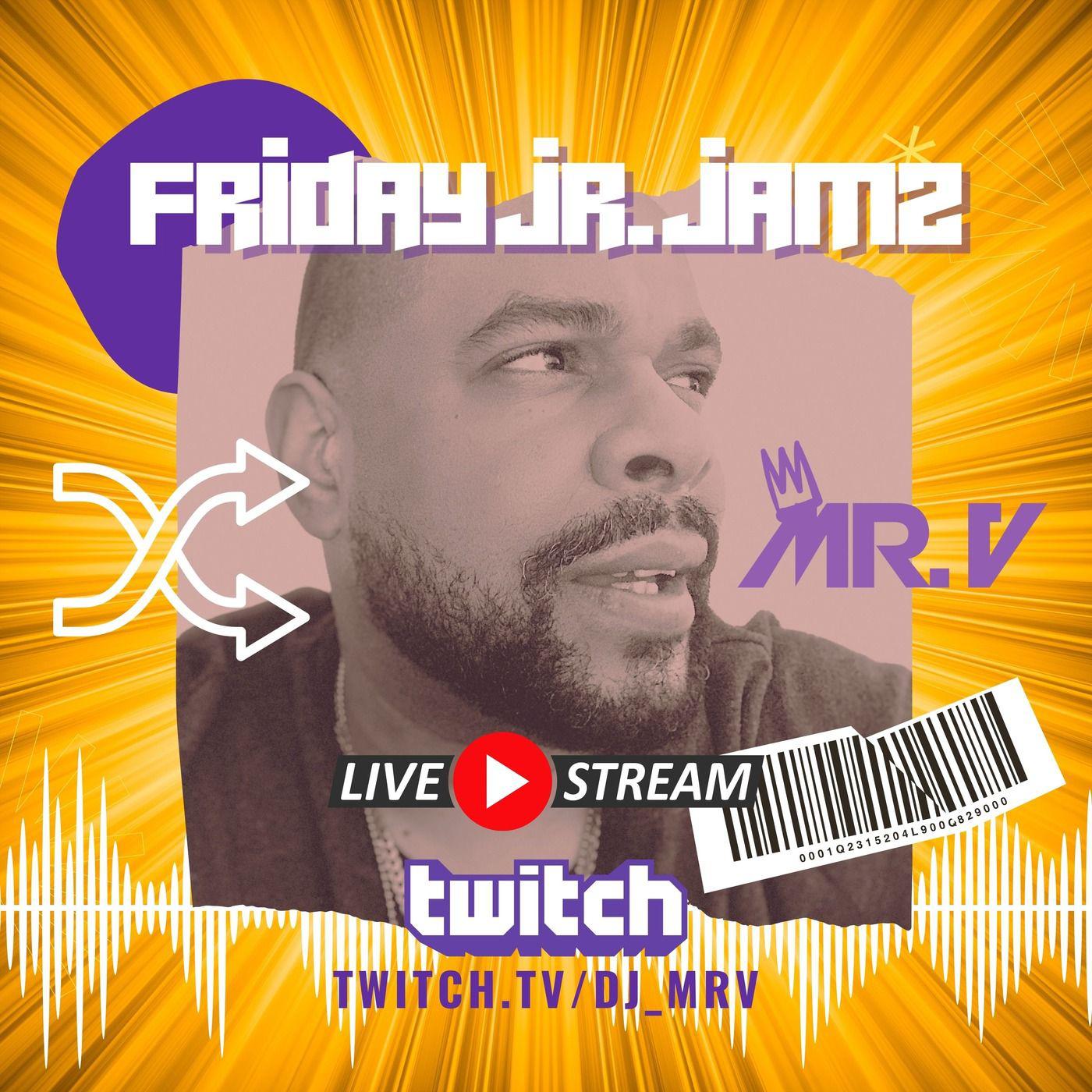 Friday Jr. Jamz with Mr. V|LIVE on Twitch.tv/DJ_MrV - October.07.2021 ...