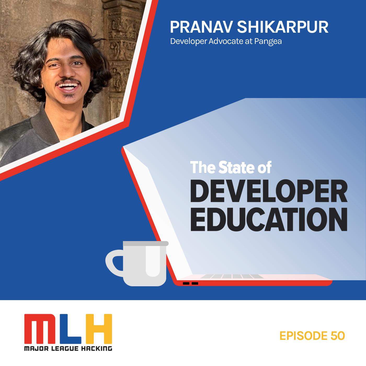 How to Unlock the Hacker Mentality with Pranav Shikarpur, Developer Advocate at Pangea | Listen ...