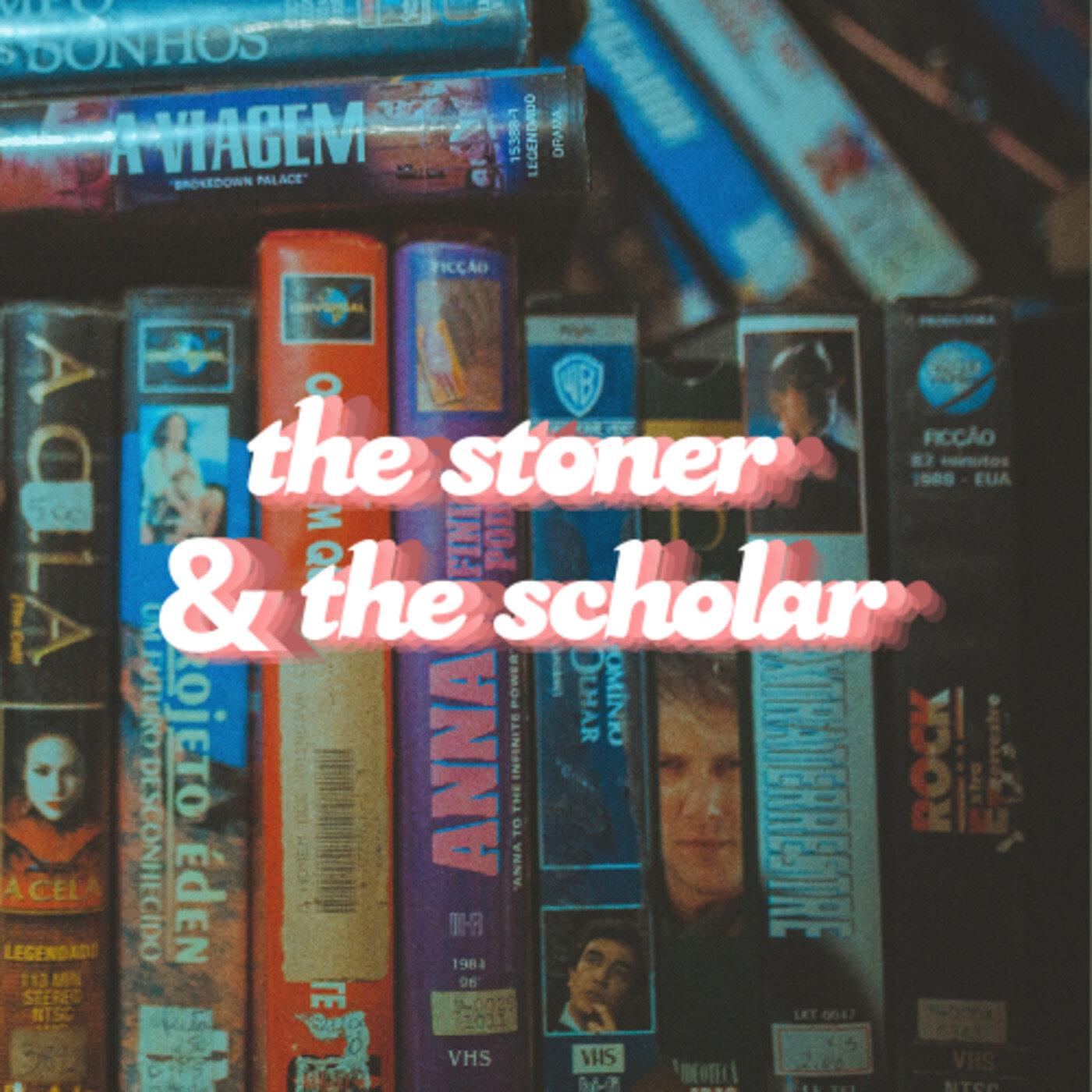 the stoner & the scholar (podcast) - the stoner & the scholar | Listen ...