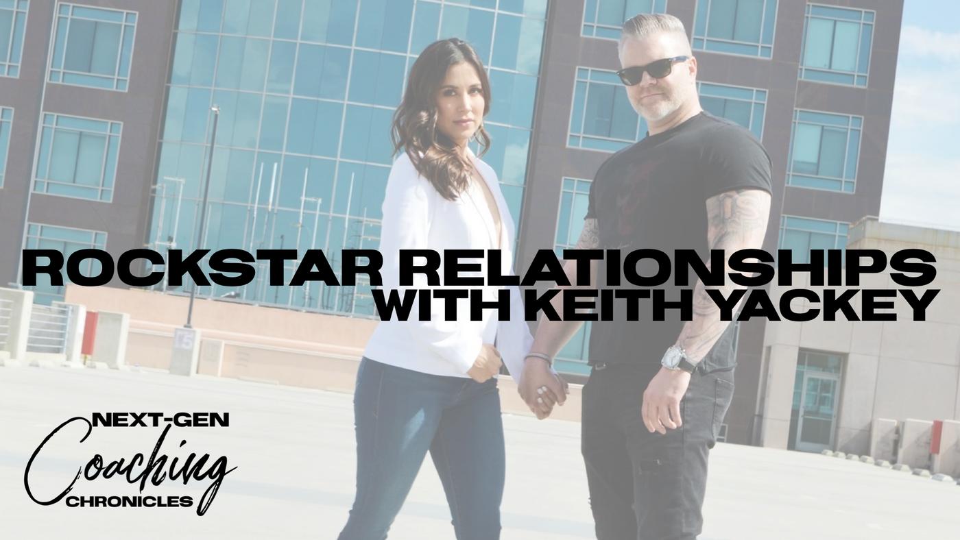 039: Rockstar Relationships with Keith Yackey - The Story Behind The ...