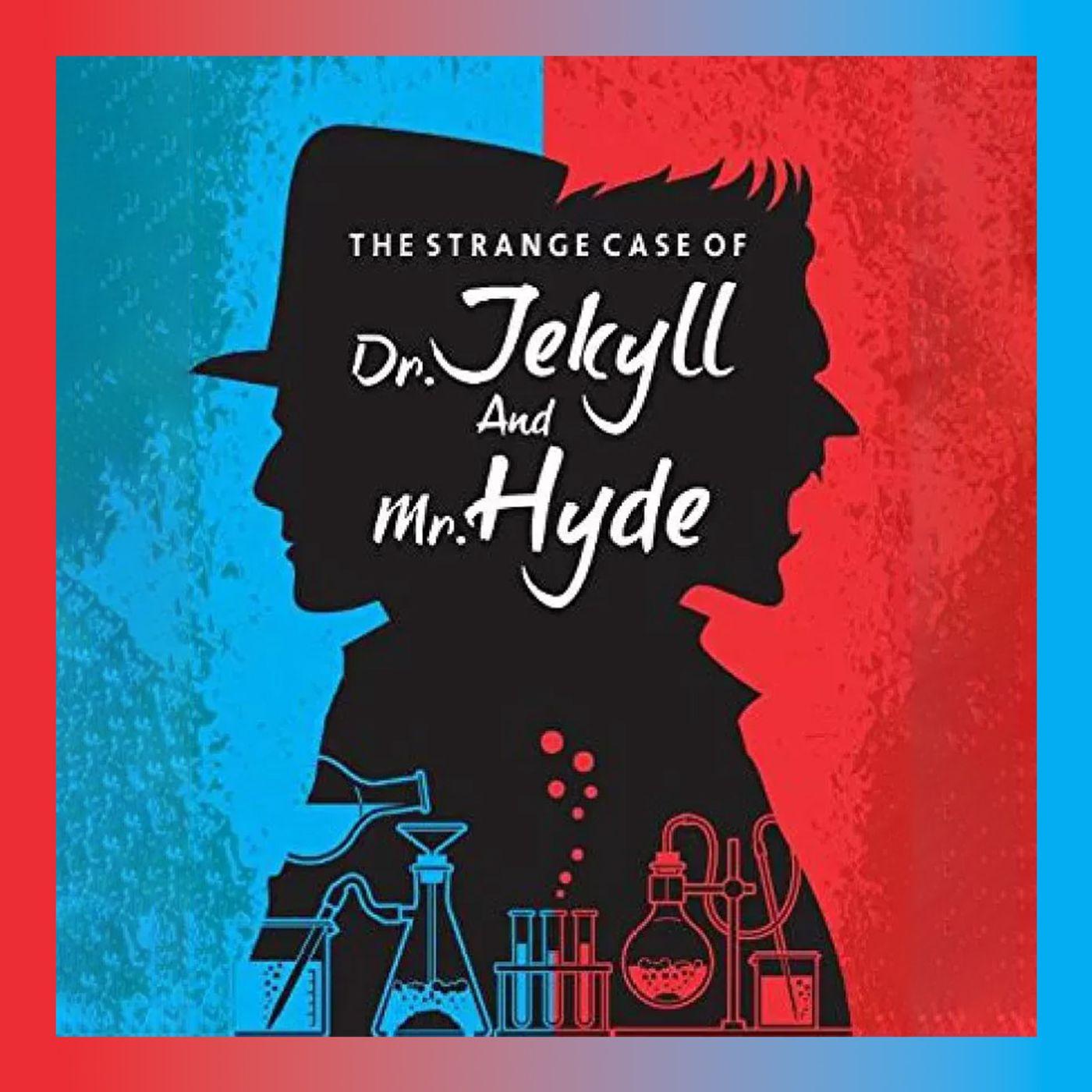 The Strange Case of Dr. Jekyll and Mr. Hyde - Chapter 6 : Incident of ...