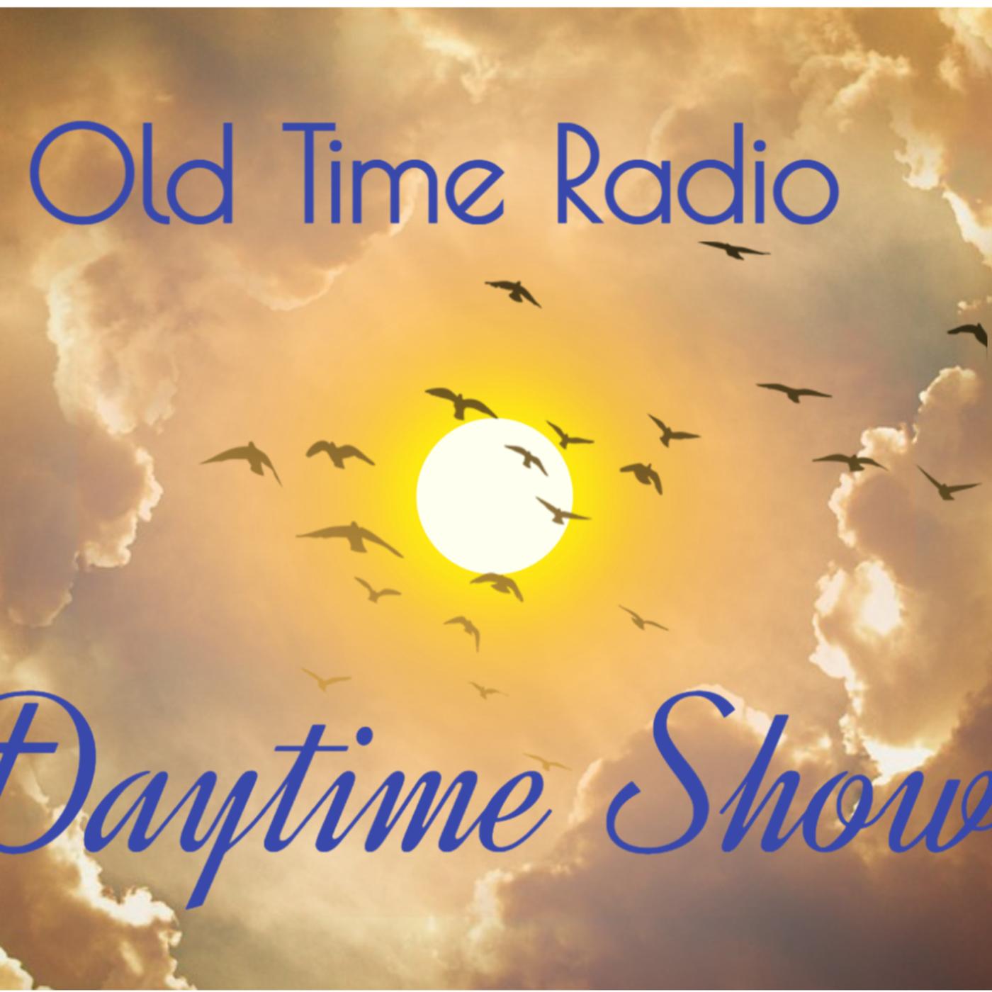 OTR Daytime Shows Episode 51 - The Strangers and Pilgrims Podcast ...