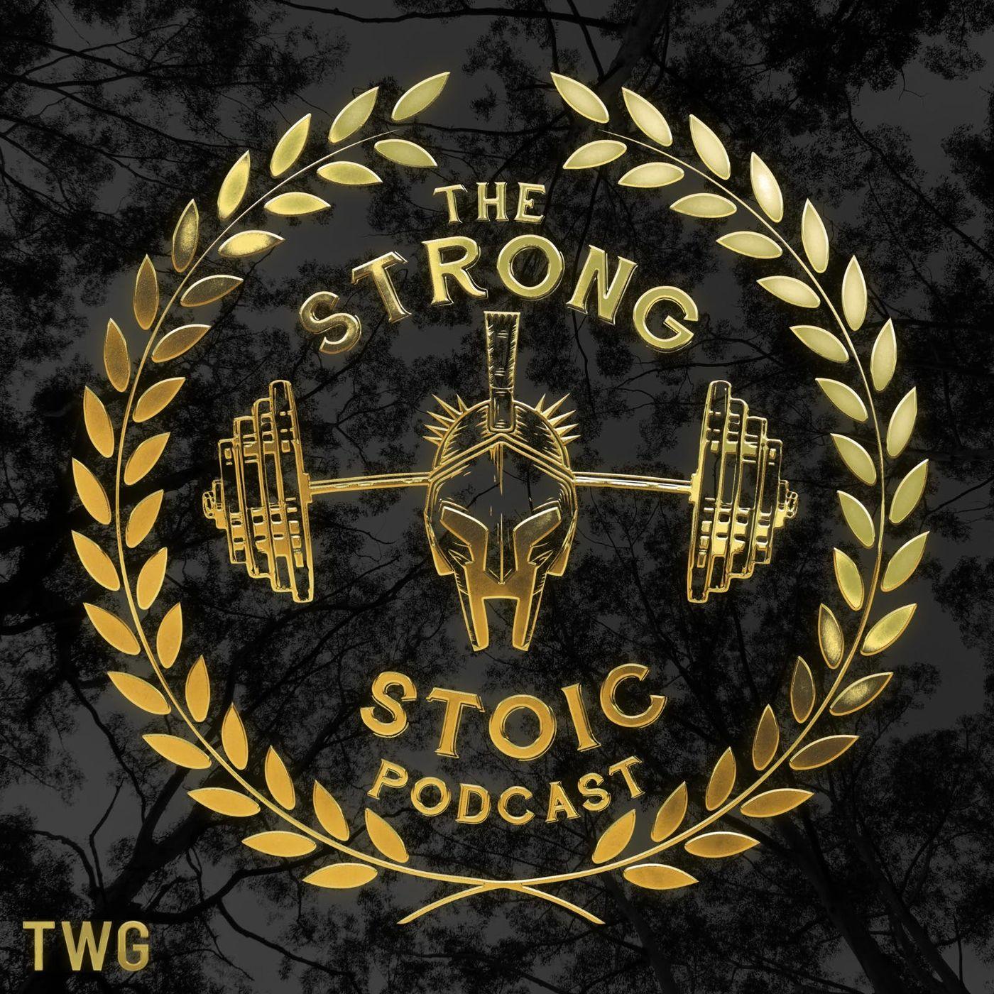 The Strong Stoic Podcast - Brandon Tumblin | Listen Notes